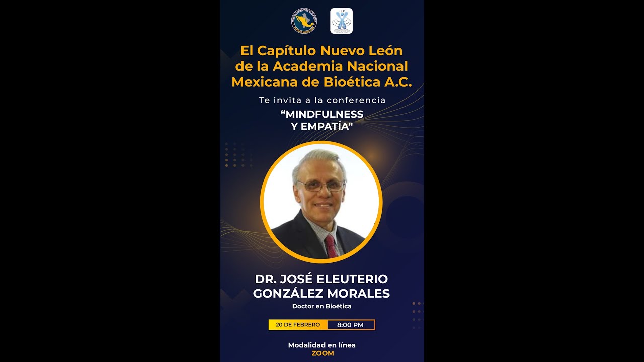 Mindfulness y Empatía. Dr. José Eleuterio González Morales (Dr ...