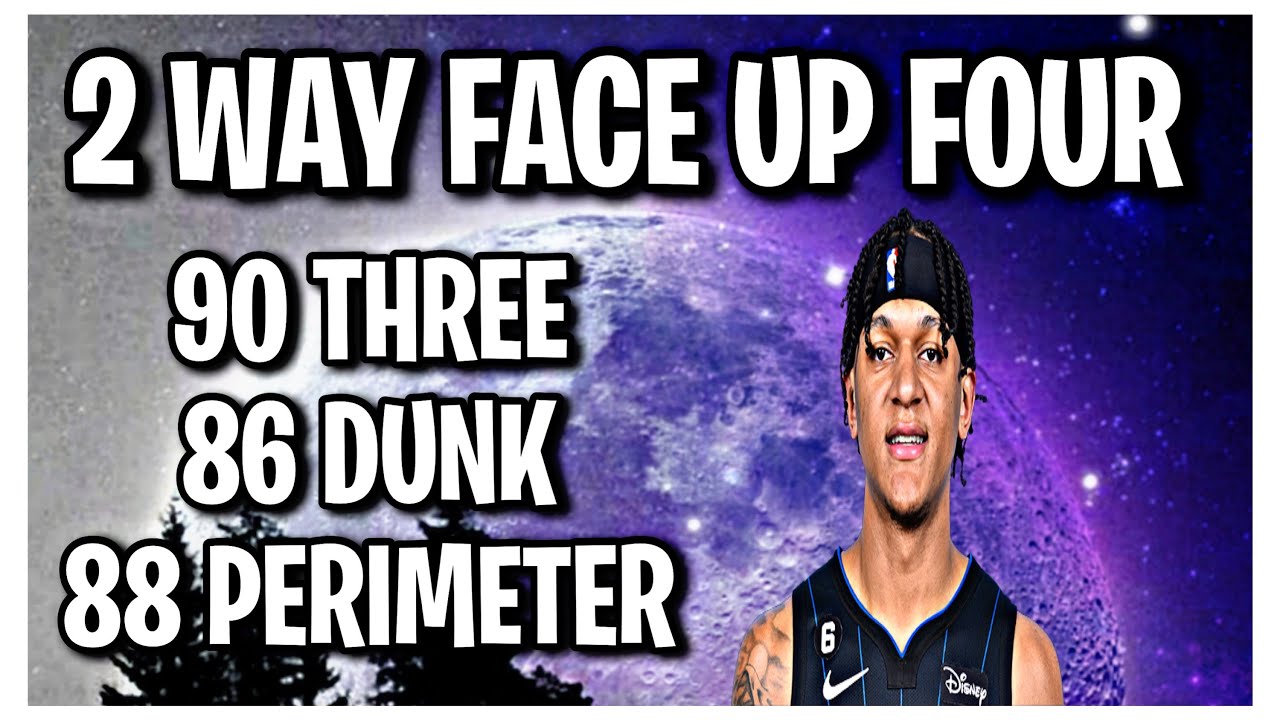 BEST 2 WAY FACE UP FOUR BUILD NBA 2K23 CURRENT GEN (90 THREE POINT SHOT ...