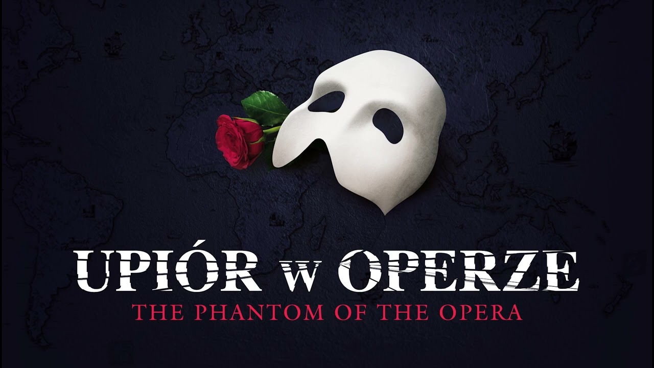 The Phantom of the Opera (2008 Polish Cast) - Andrew Lloyd Webber - YouTube