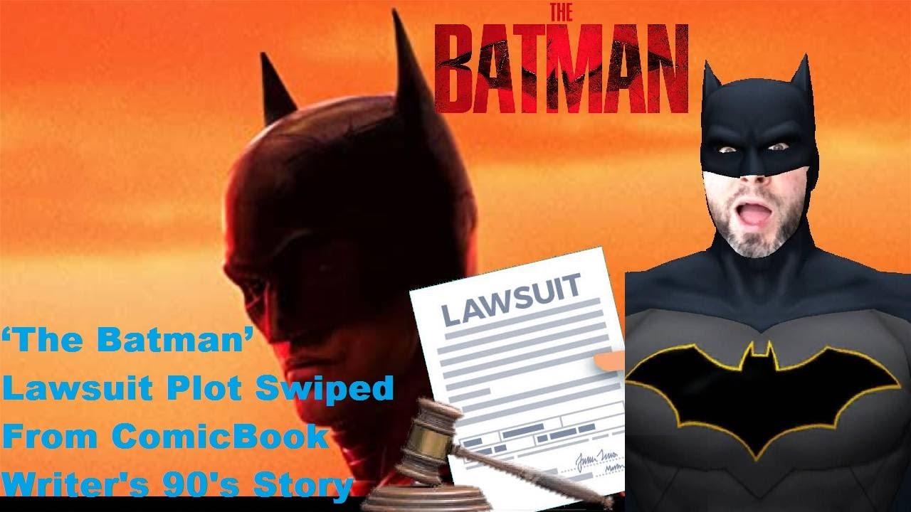 ‘The Batman’ Lawsuit Plot Swiped From Comic Book Writer's 1990 Story ...