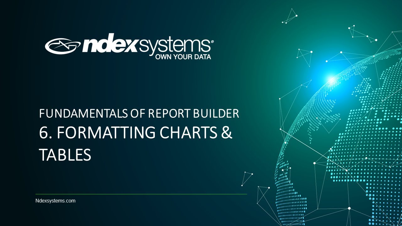 Fundamentals of Report Builder Part 6 - Formatting Charts and Tables ...