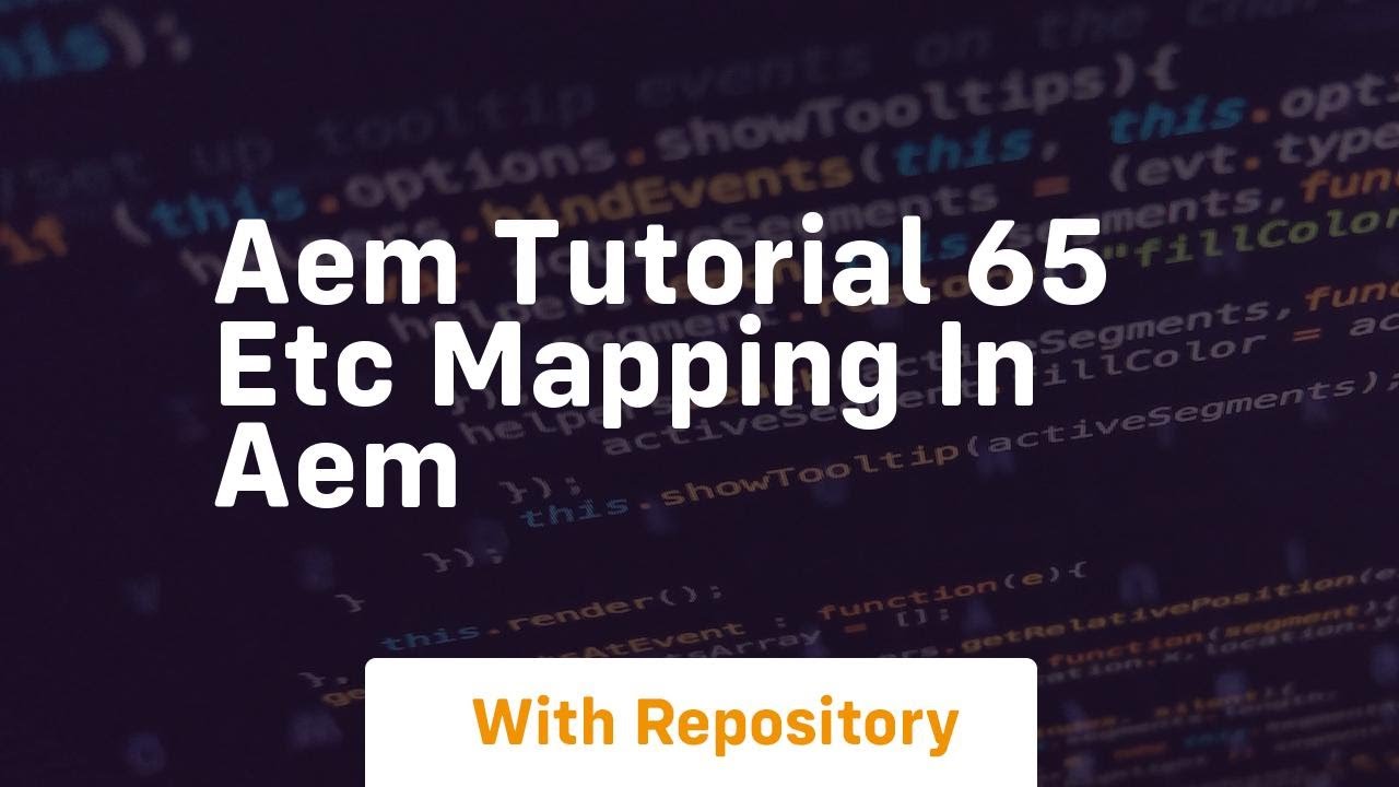 aem tutorial 65 etc mapping in aem - YouTube