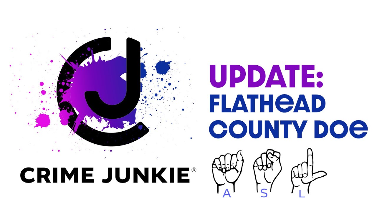 UPDATE: Flathead County Doe ASL - YouTube