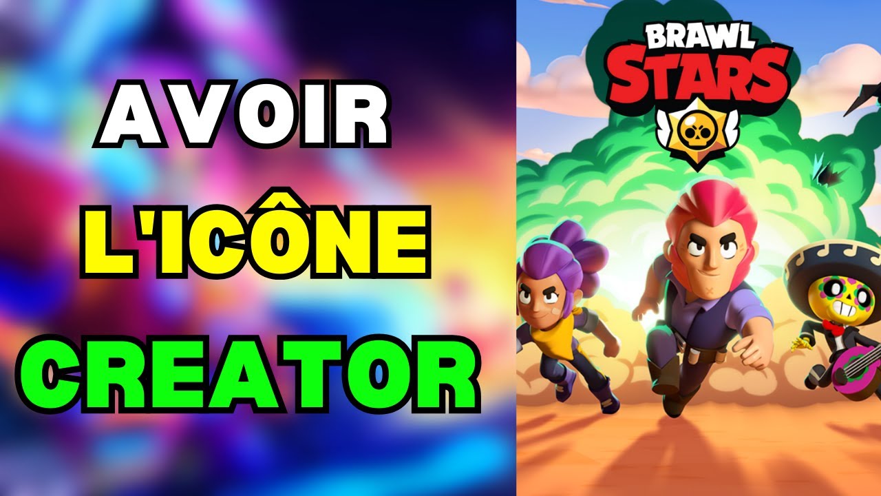 Comment Avoir L'icône Creator Sur Brawl Stars ( En 2026 ) - YouTube