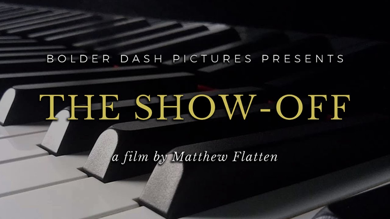 The Show-Off (Official Short Film) - YouTube