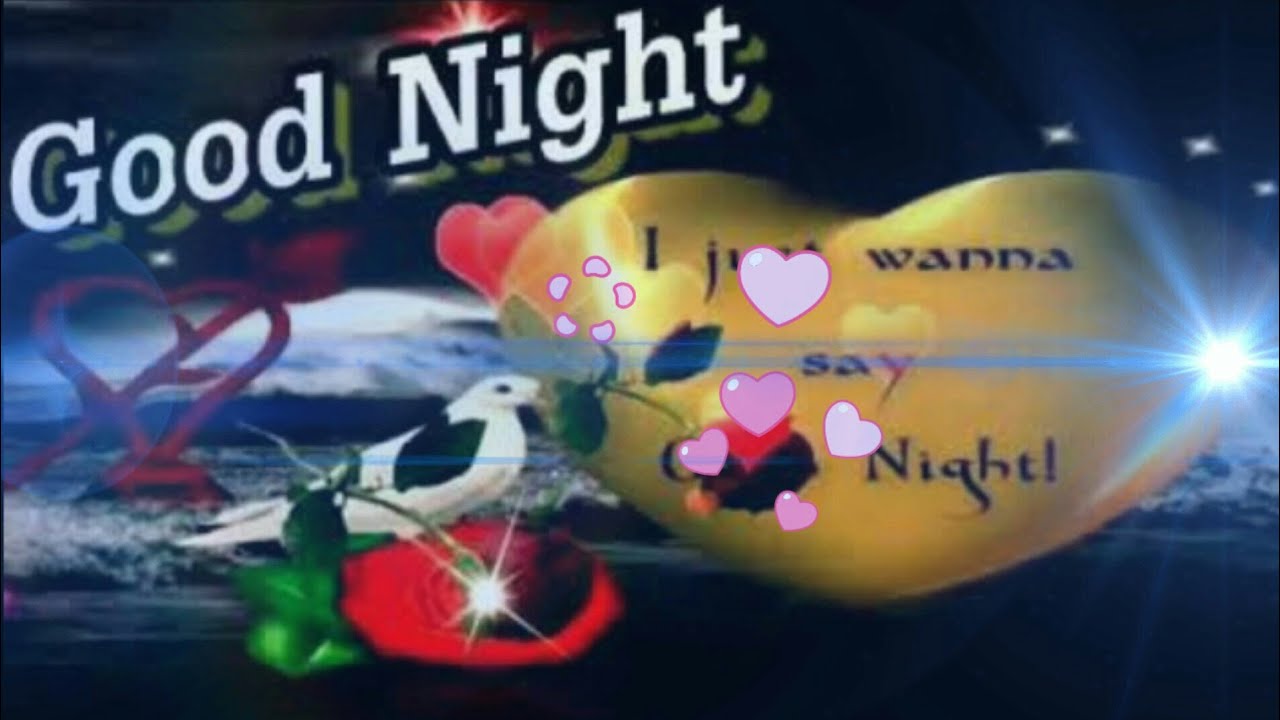 GOOD NIGHT video - YouTube