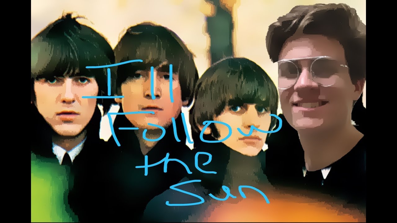 I'll Follow the Sun - The Beatles Cover - YouTube