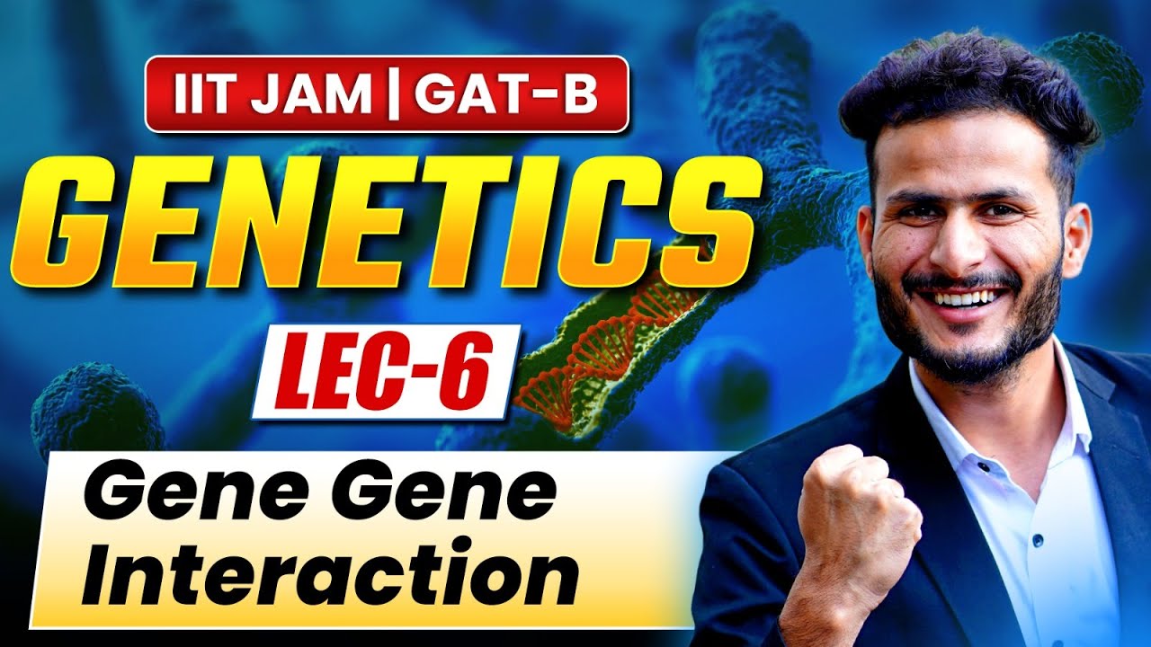 GAT B & IIT JAM Genetics 2026: Gene Gene Interaction Simplified ...