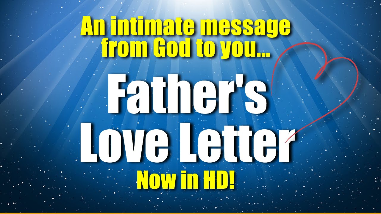 2014 HD Fathers Love Letter - YouTube