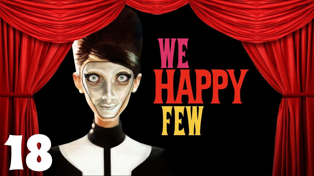 We Happy Few (Part 18) Dr. Faraday and the houseboys - YouTube