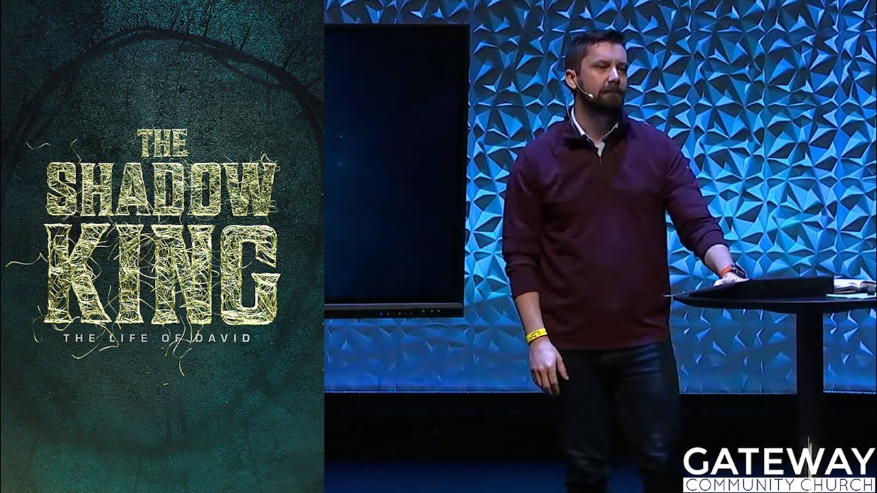 The Shadow King (2 Samuel 7) – The Shadow King 18 - YouTube