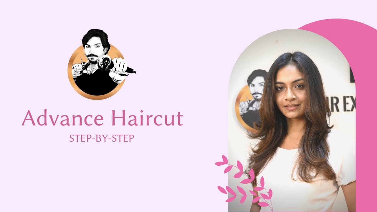 Advance haircut | step-by-step | layer haircut | steps hair cut ...