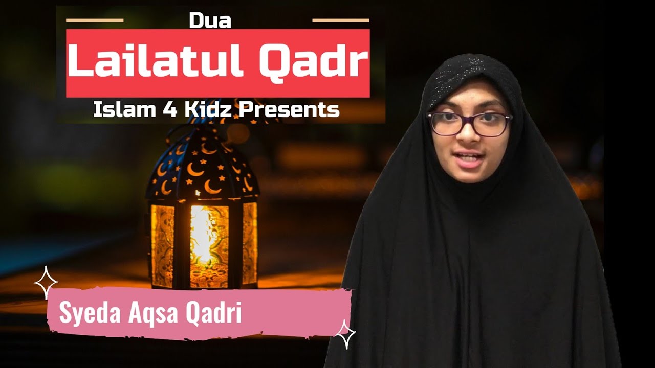 Dua for Lailatul Qadr | Syeda Aqsa Qadri - YouTube