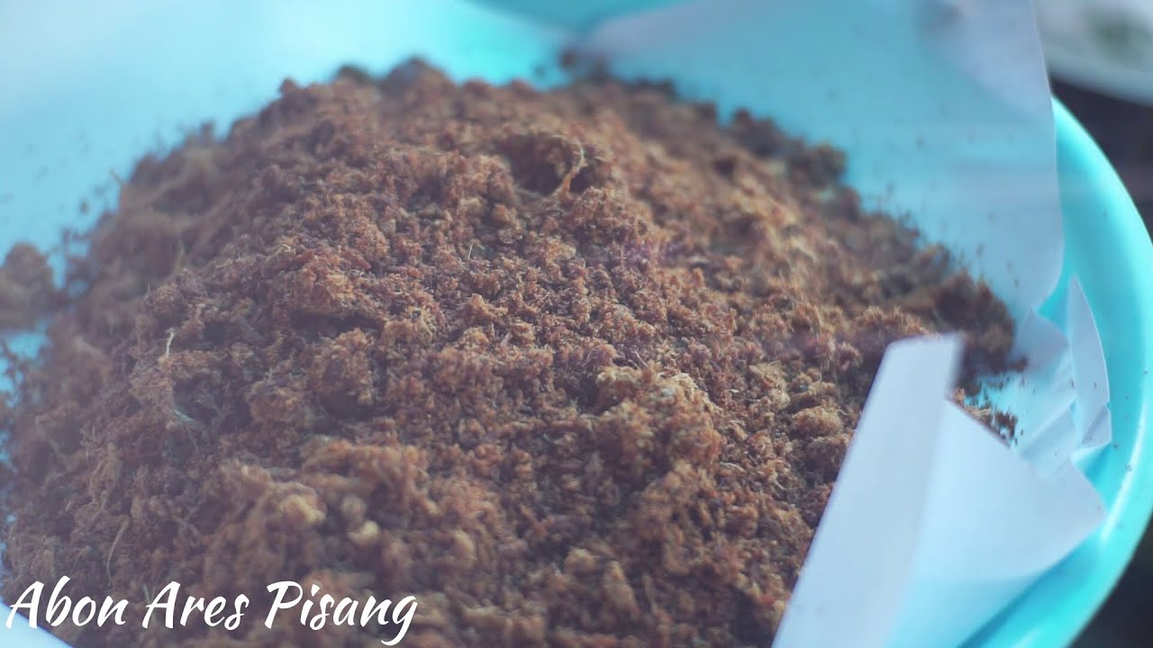 Resep Abon Ares Pisang | Ds. Jetak Kec. Getasan - YouTube