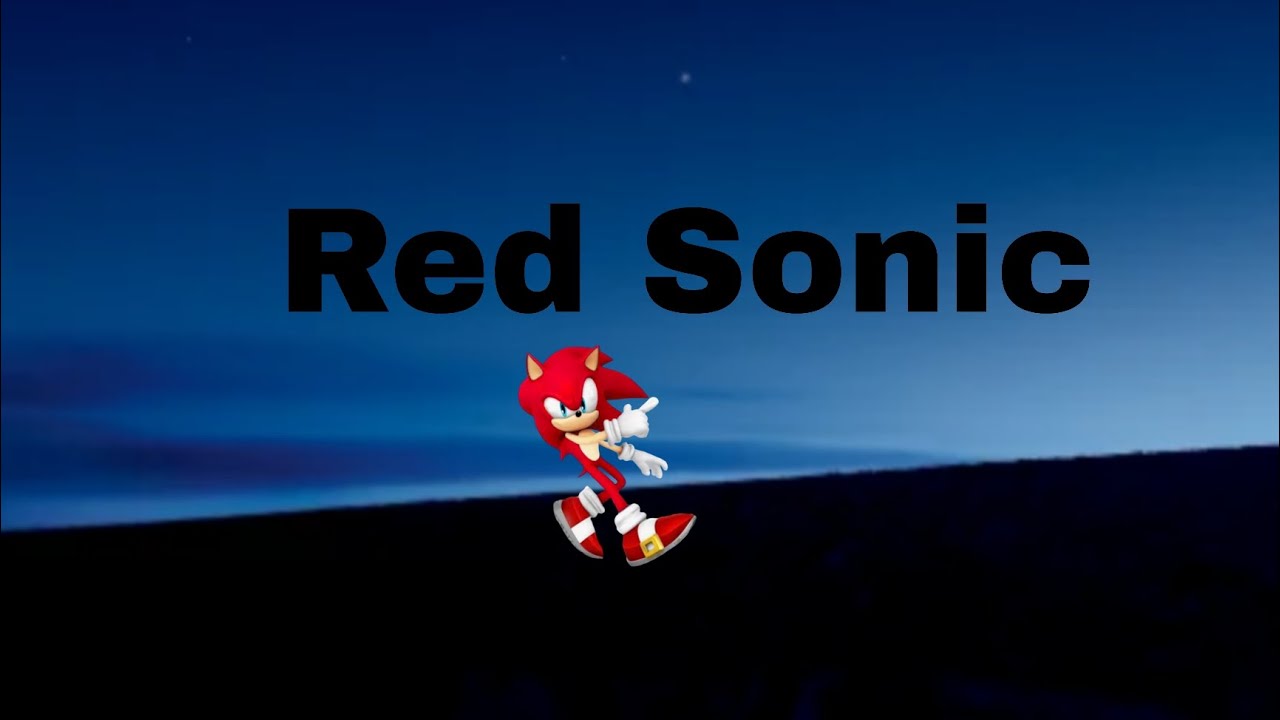 Red Sonic! - YouTube