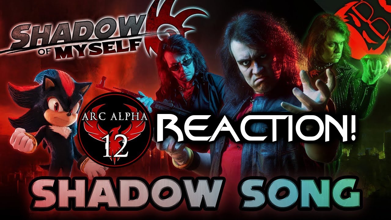 REACTION: SHADOW OF MYSELF | Shadow the Hedgehog Song feat ...