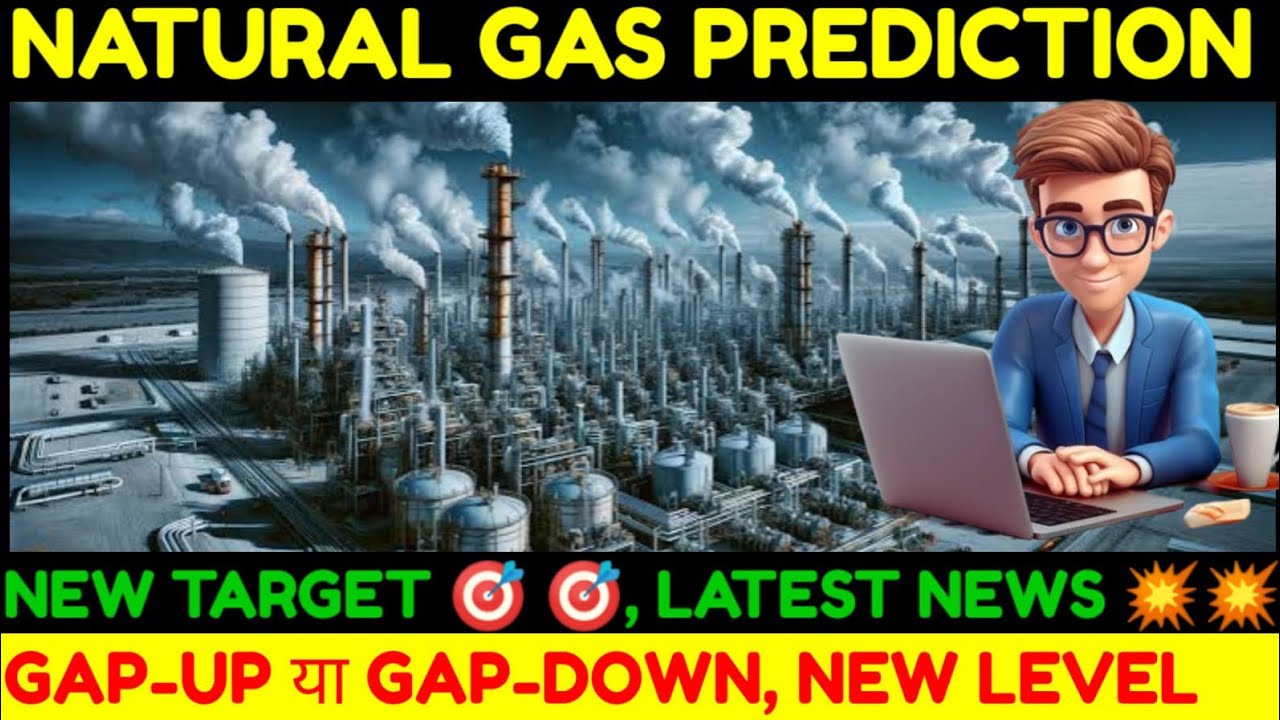 Natural gas Prediction for tomorrow | Natural gas latest News for today ...