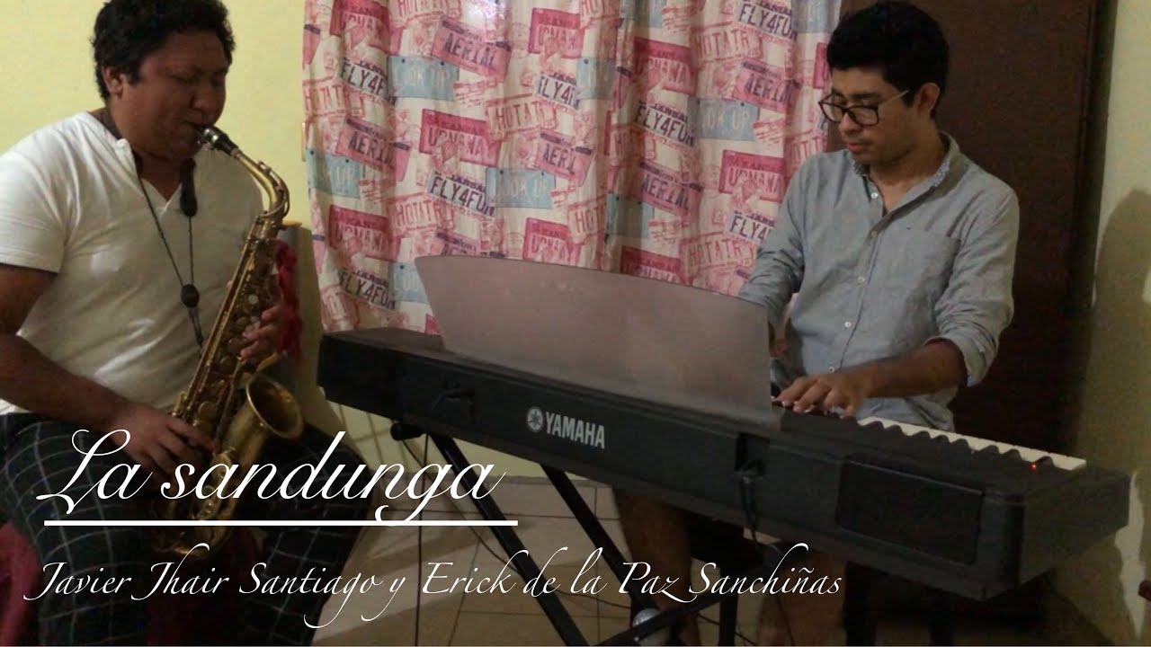 La Sandunga - Javier Jhair Santiago y Erick de la Paz Sachiñas - YouTube