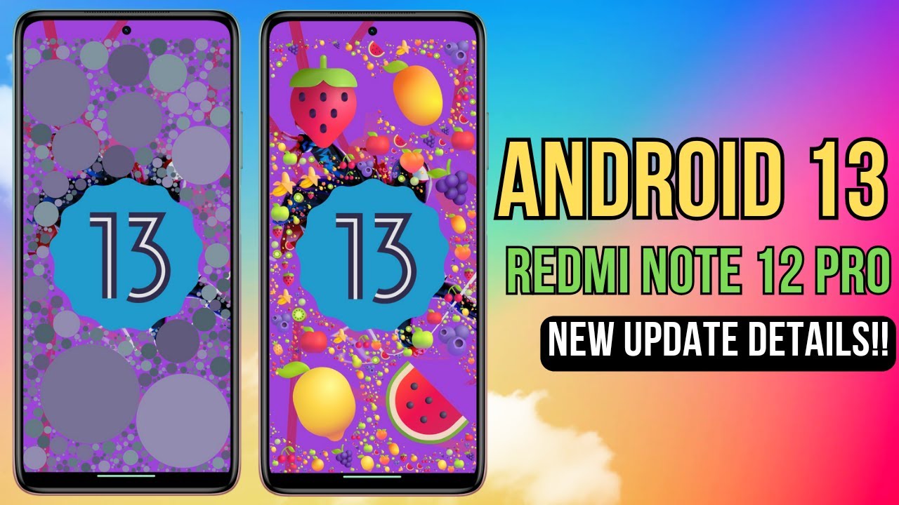 Redmi Note 12 Pro: Android 13 New Update Soon! MIUI 14 V14.0.1.0 ...