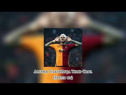 Aleyna Tilki&Ayça Tilki-Trol Speed up