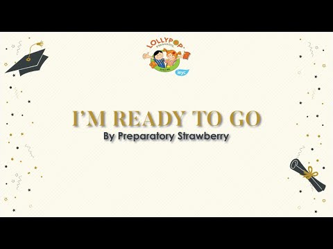 Graduation Song 2020 - I'M READY TO GO by Preparatory Strawberry - YouTube