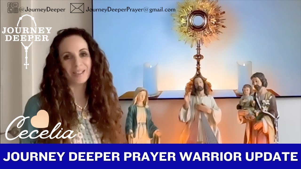 Journey Deeper Prayer Warrior Updates 🤎, Cecelia - YouTube