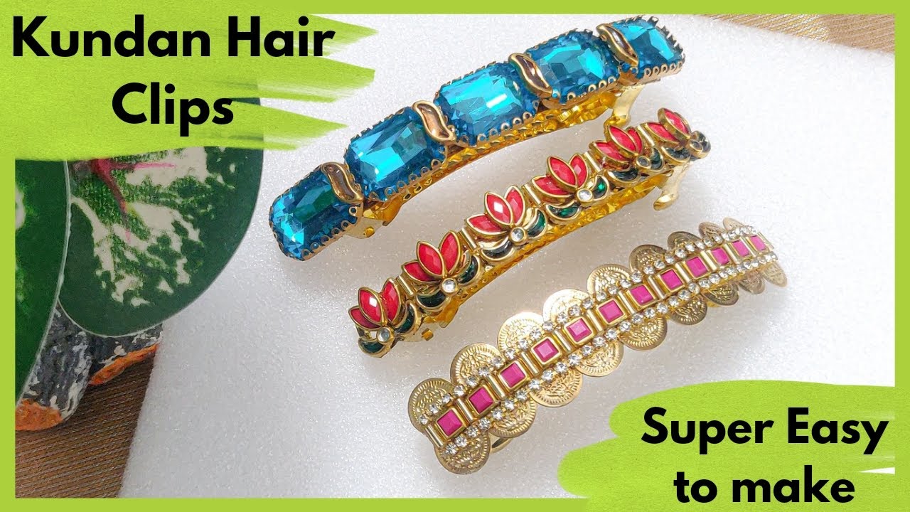 How to make Kundan Hair clips | Easy Center clips Making at home ...