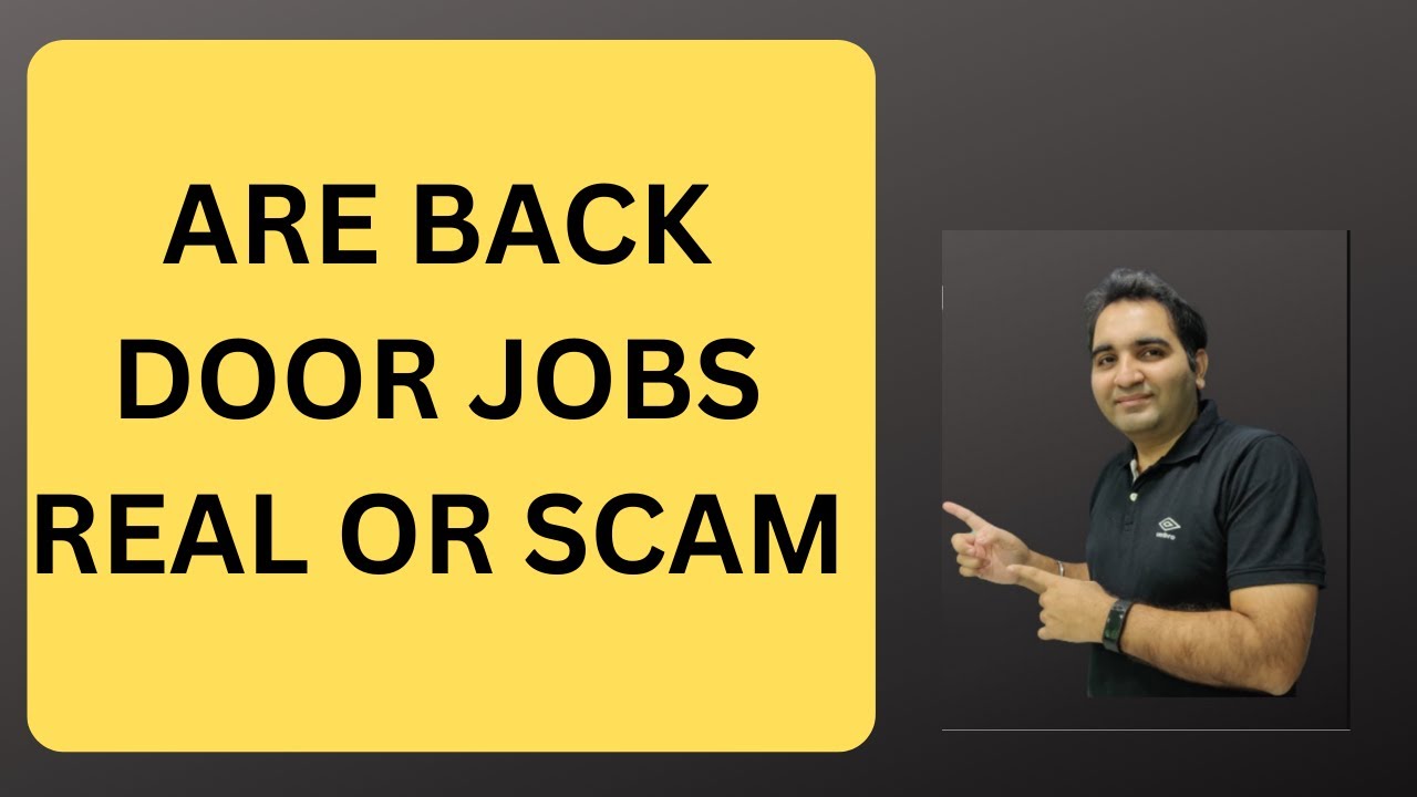 Are Back Door Jobs Real Or Scam Rd Automation Learning Youtube