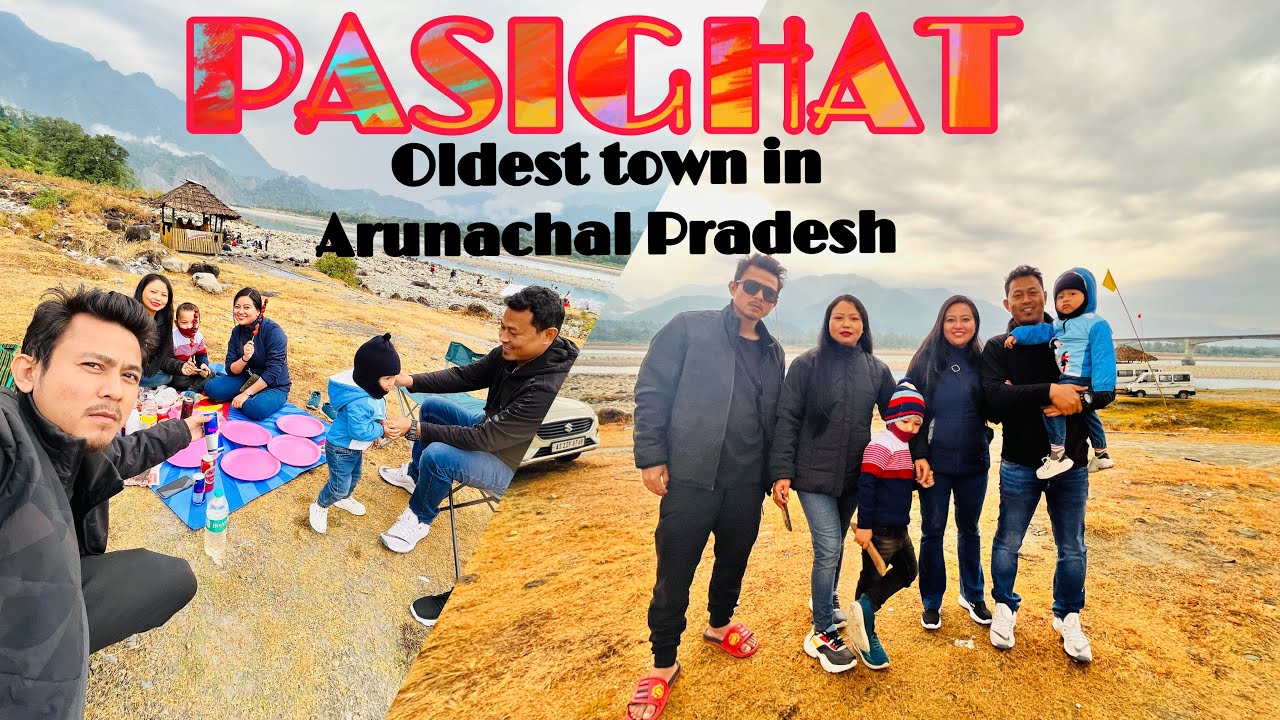 Pasighat |Arunachal Pradesh|Ranaghat Bridge|Pongging view point ...