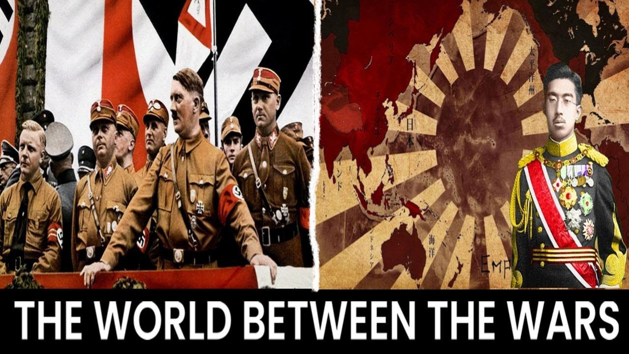 The Road to the Second World War: The World Between the Wars Explained ...