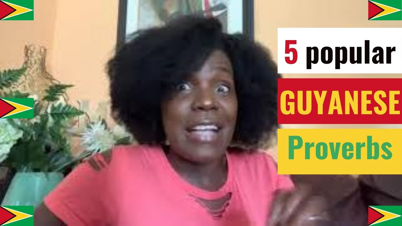 5 popular Guyanese proverbs - YouTube