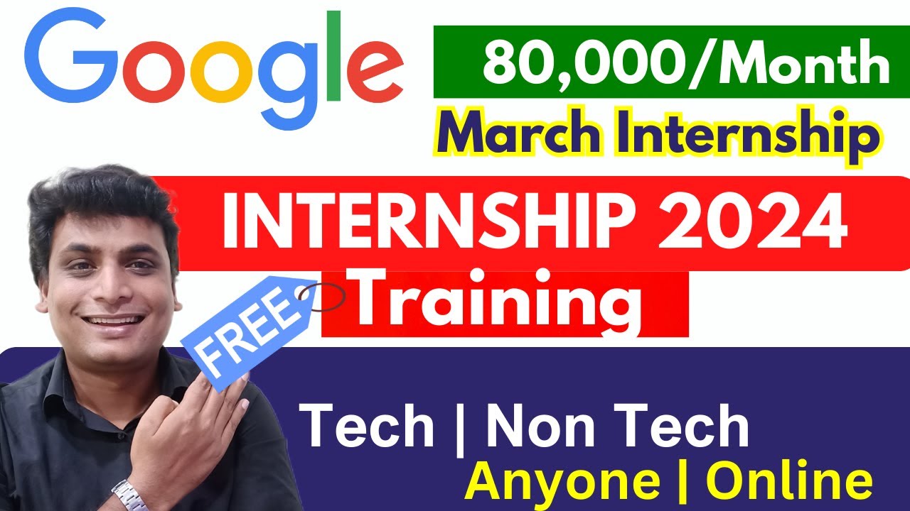 Google New Biggest Internship Stipend 80,000 | Free Preparation | Tech & Non Tech - YouTube