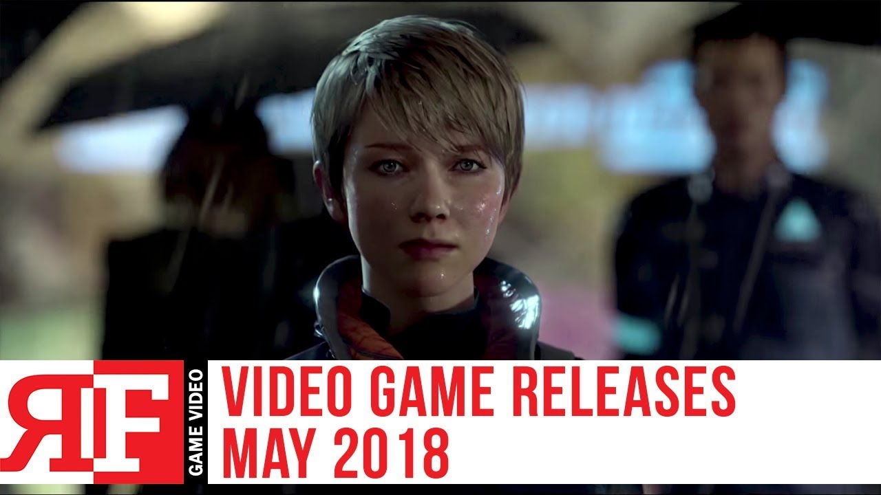 Video Game Releases May 2018 YouTube video-game-releases-may-2018-youtube