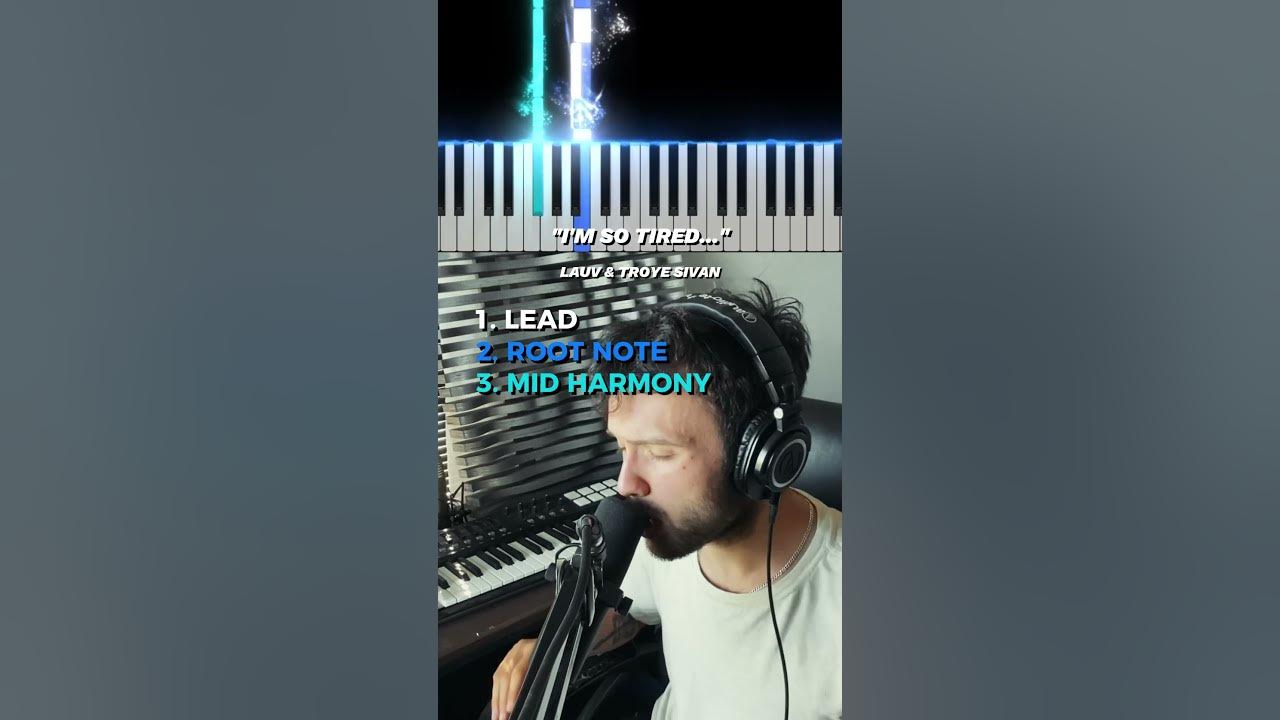 Harmony Stack 3/52 - I’m So Tired by Lauv and Troye Sivan - YouTube