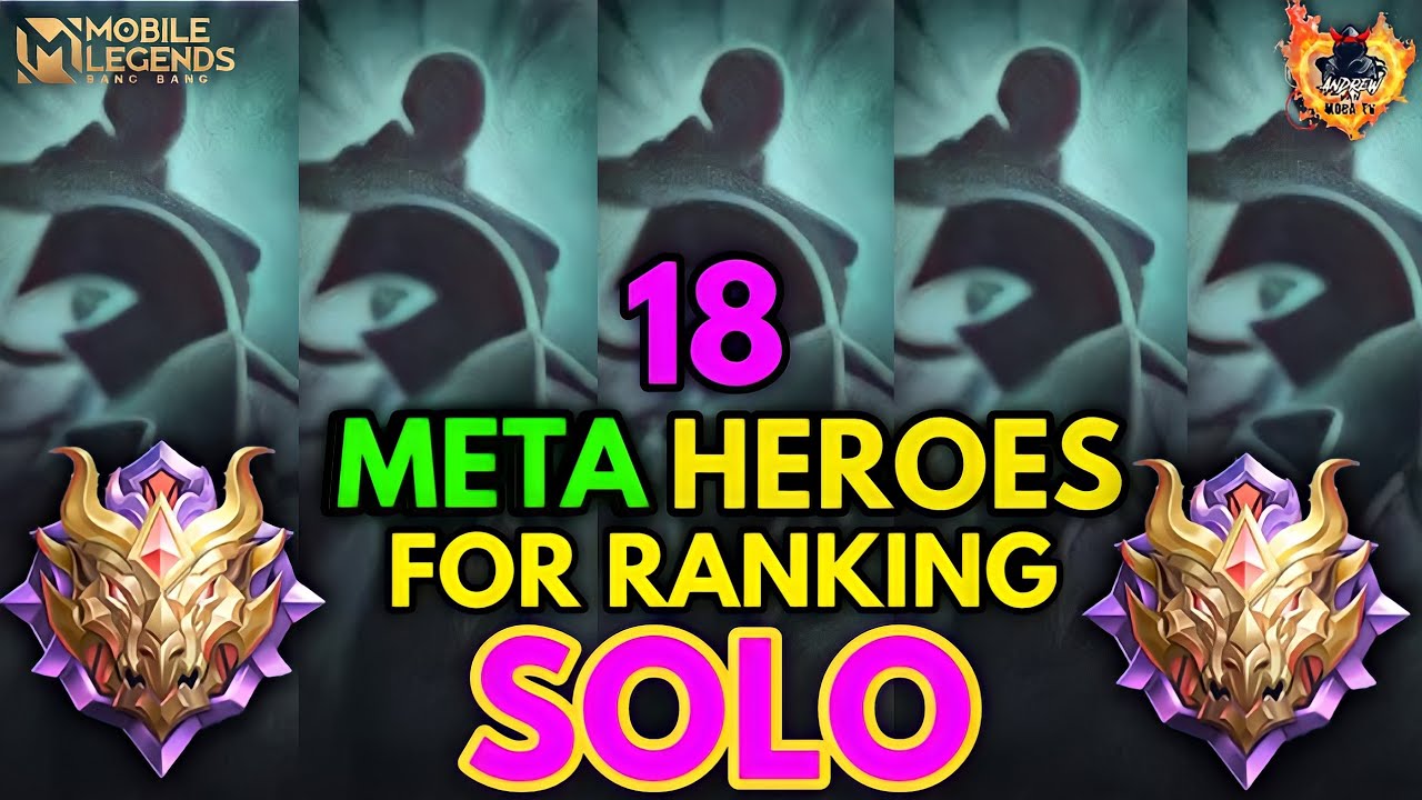 18 BEST META HEROES FOR SOLO RANK 2021 | MOBILE LEGENDS BEST HEROES ...