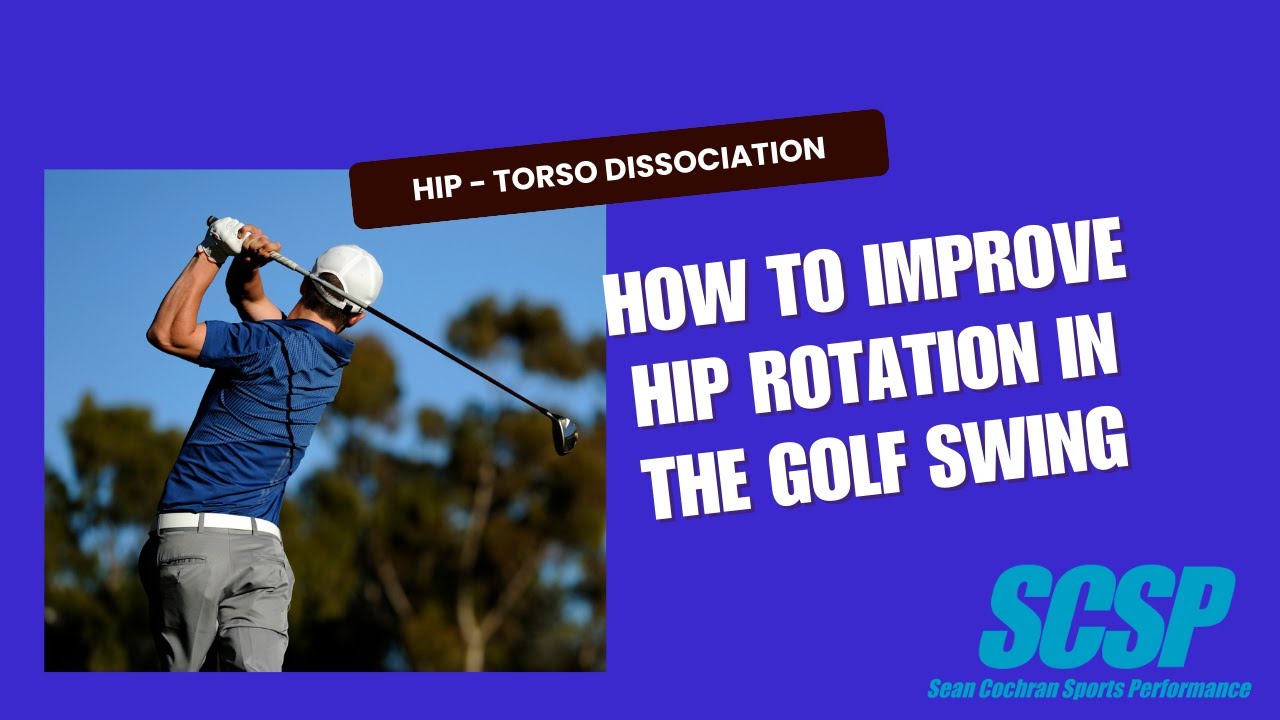 Hip-Torso Dissociation: How to Improve Rotation in the Golf Swing - YouTube