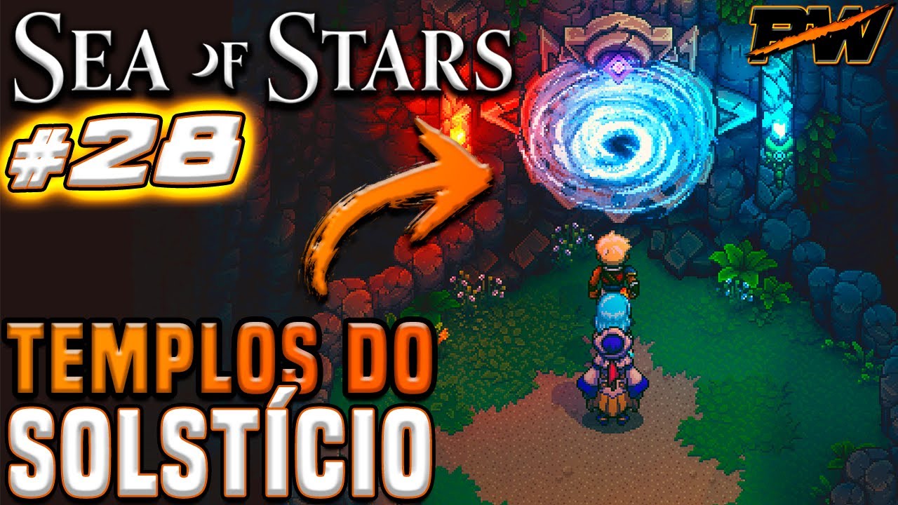 SEA OF STARS #28 | Os 5 Santuários do Solstício - Como Conseguir as Melhores Armas de Zale ...