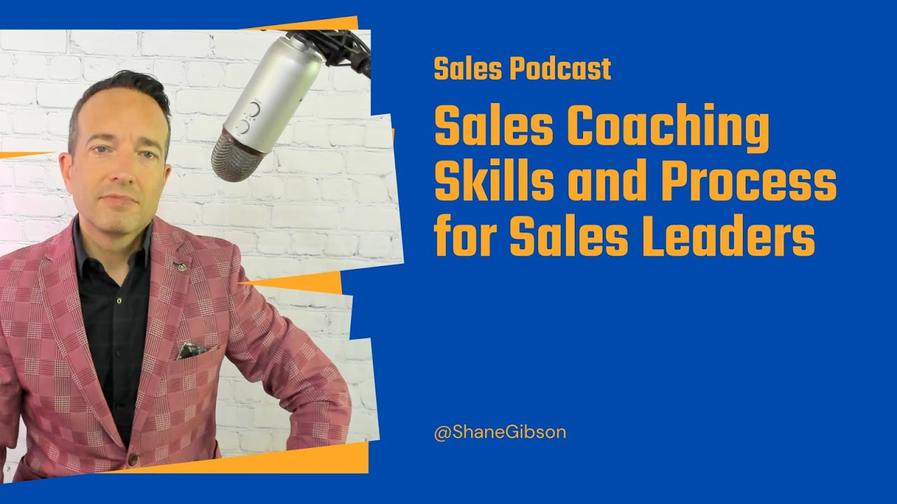 Sales Podcast: Sales Coaching Skills and Process for Sales Leaders ...