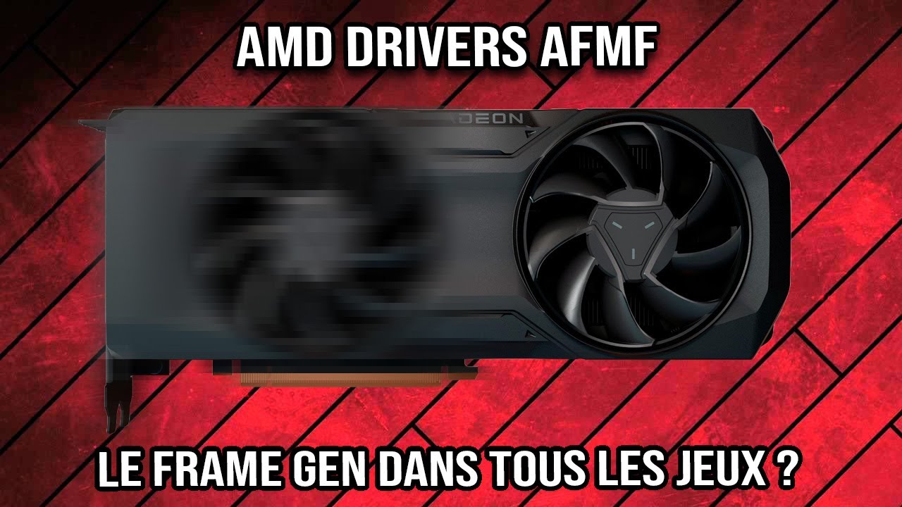 AFMF Le Frame Gen par les drivers d'AMD - Premier contact - YouTube
