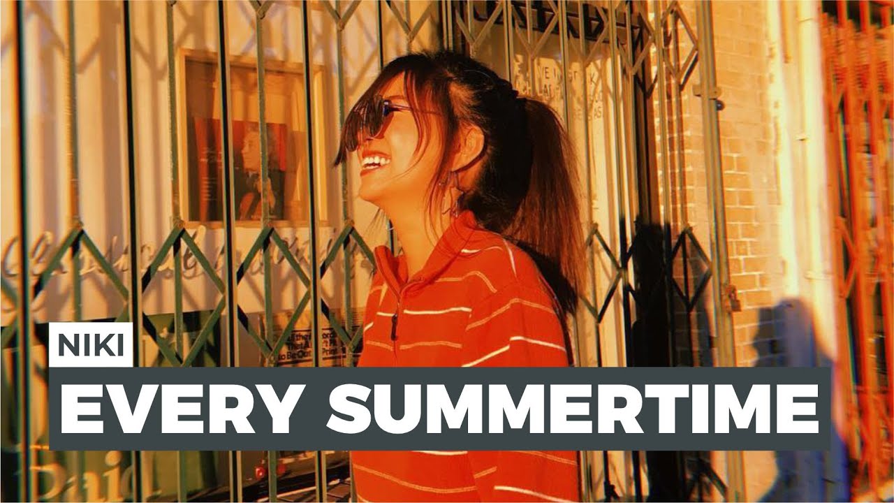 Every Summertime - NIKI (Lyrics) - YouTube