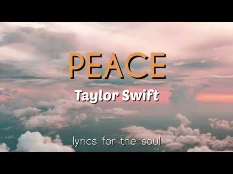 Taylor Swift - peace (Lyrics) - YouTube
