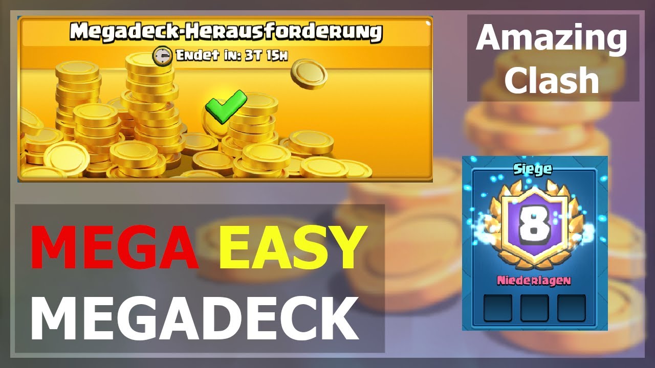 👀 BESTES DECK FÜR DIE MEGADECK-Challenge 😲- GET YOUR DAMN COINS! 🤑 ...