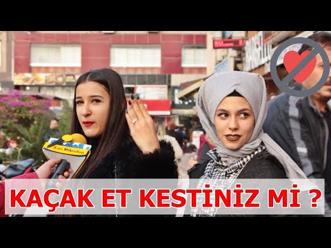 KAÇAK ET KESTİNİZ Mİ?