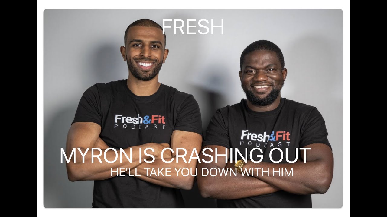 Fresh, It’s Time to Separate From Myron #Fresh and Fit - YouTube