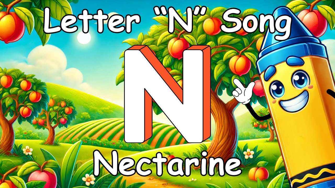 FUN Letter N Song! LEARN the Alphabet with Nectarine 🍑 BEST Music for ...