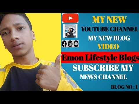 best blog video||new blog vidio and new channal | please subscribe my channal | Emon Lifestyle ...