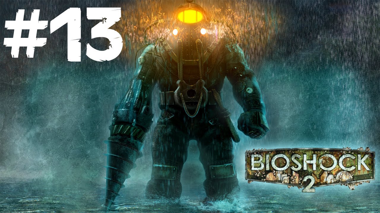 Bioshock 2 - Gameplay Walkthrough - Part 13 - Spear Gun [HD] - YouTube