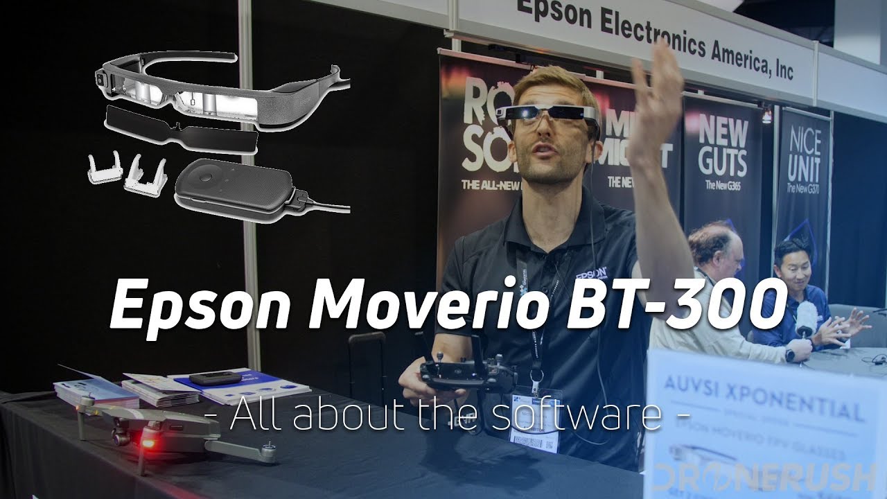 What's new with Epson Moverio BT300 AR glasses at AUVSI Xponential ...