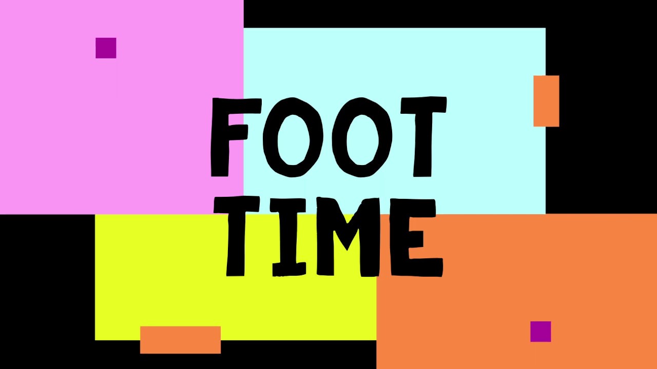 Foot Time - YouTube