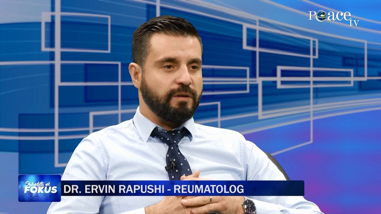 47. Dhimbja e kyçeve dhe artriti reumatoid - Dr. Ervin Rapushi ...